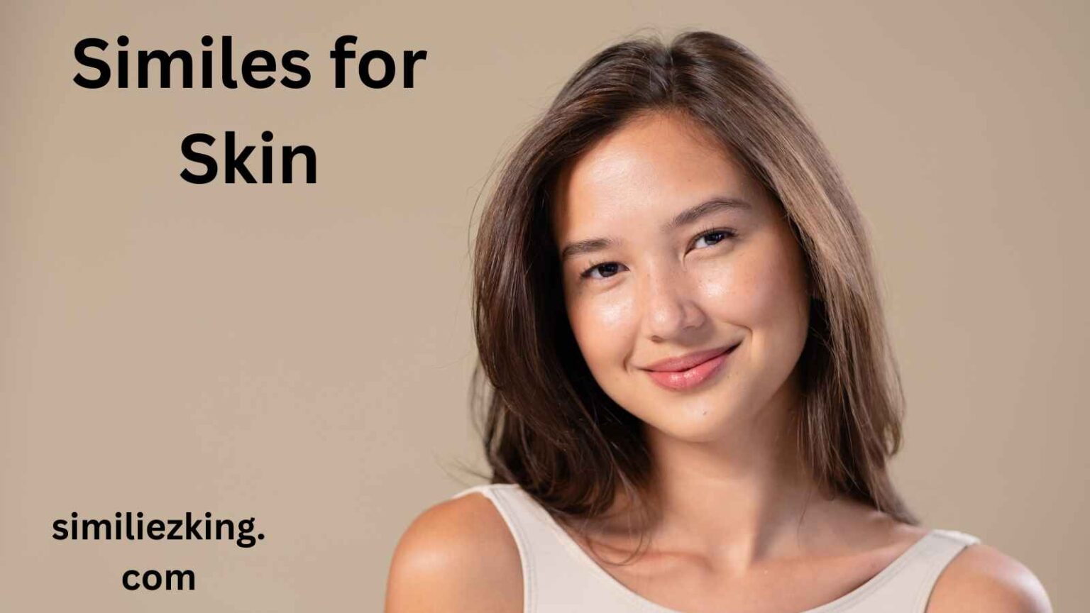 15+ Similes for Skin